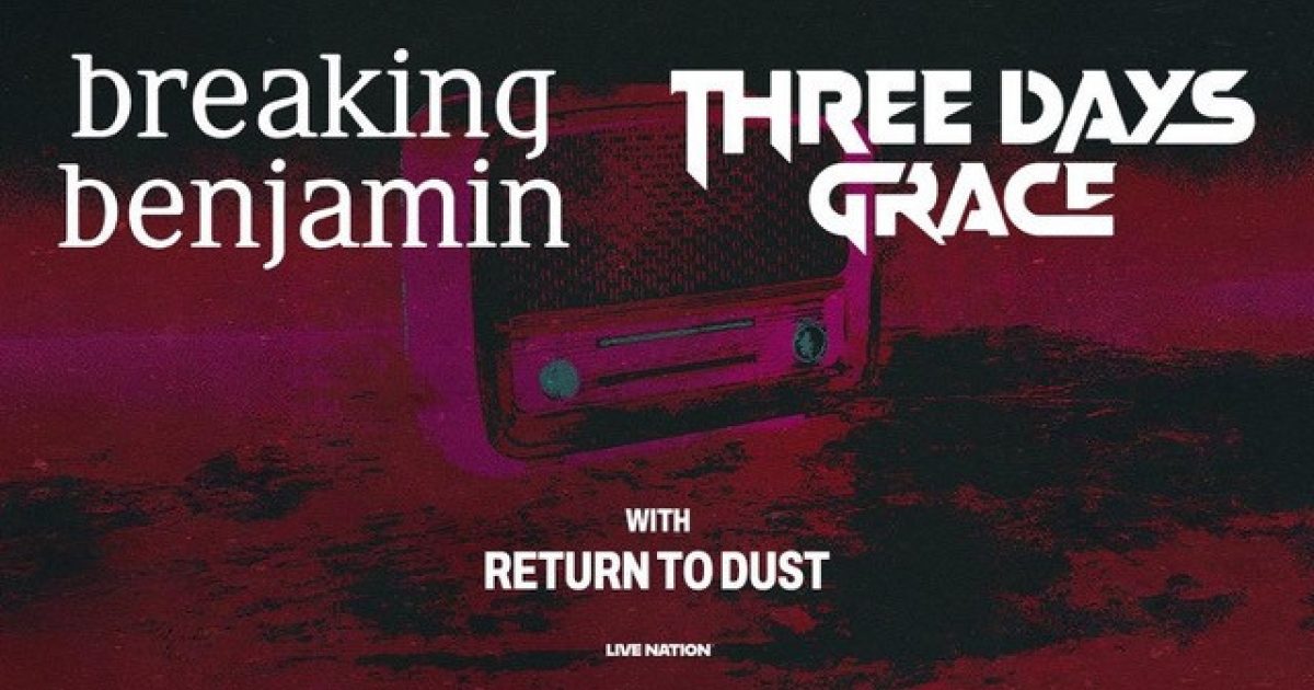 BREAKING BENJAMIN AND THREE DAYS GRACE ANNOUNCE 2025 CO-HEADLINE TOUR ...